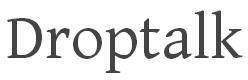 Droptalk最新资讯-企业信息-Droptalk相关研究报告-亿欧